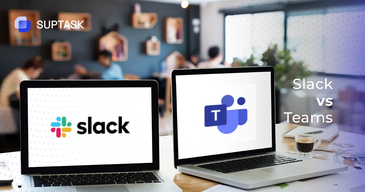 Microsoft Teams vs Slack: Which is Better for Collaboration